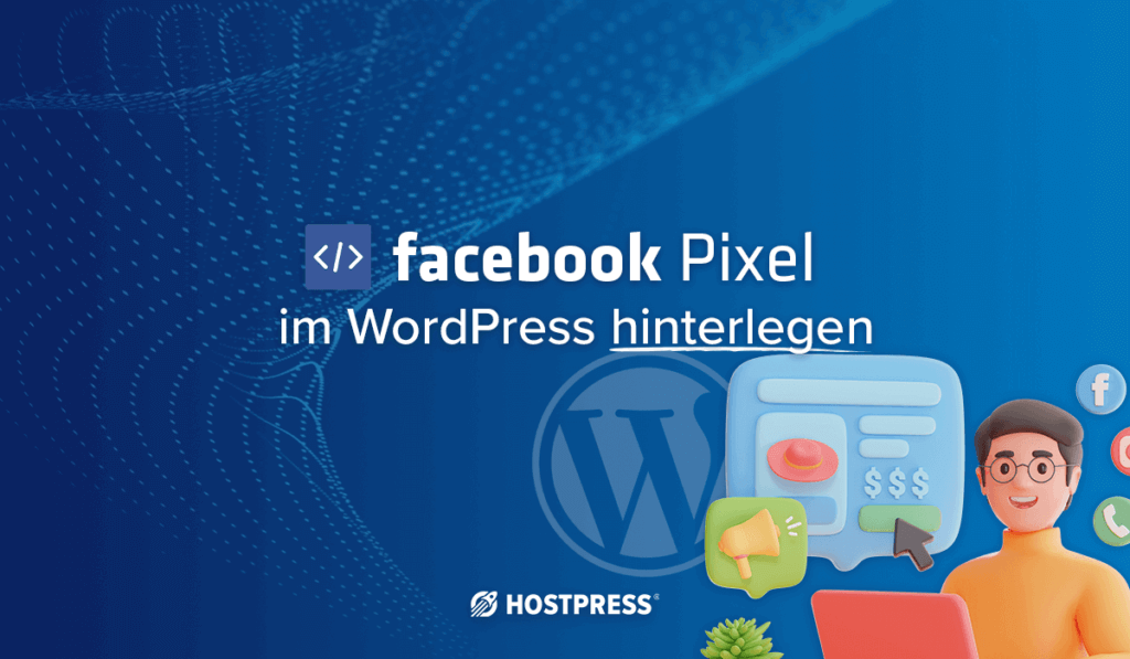 Den Facebook Pixel für WordPress einrichten