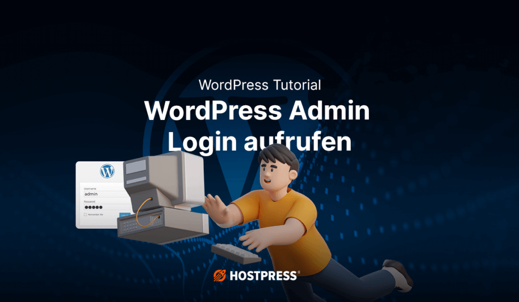 Den WordPress Admin Login aufrufen – einfaches Tutorial